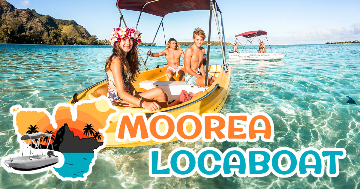 Moorea LocaBoat : Location de bateaux sans permis à Moorea